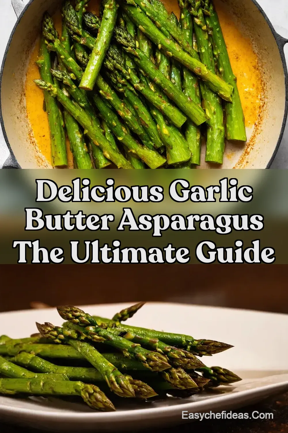 Garlic Butter pan fried asparagus Ready in 15 - Easy Chef…