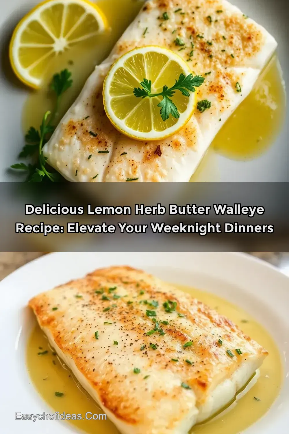 Pan-Seared Walleye Recipes: My Flavorful Lemon Herb Butter…