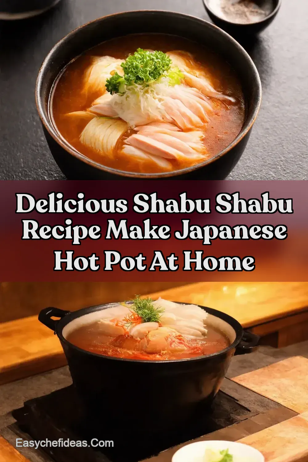 Shabu Shabu Recipe A Cozy Customizable Hot Pot - Easy Chef…