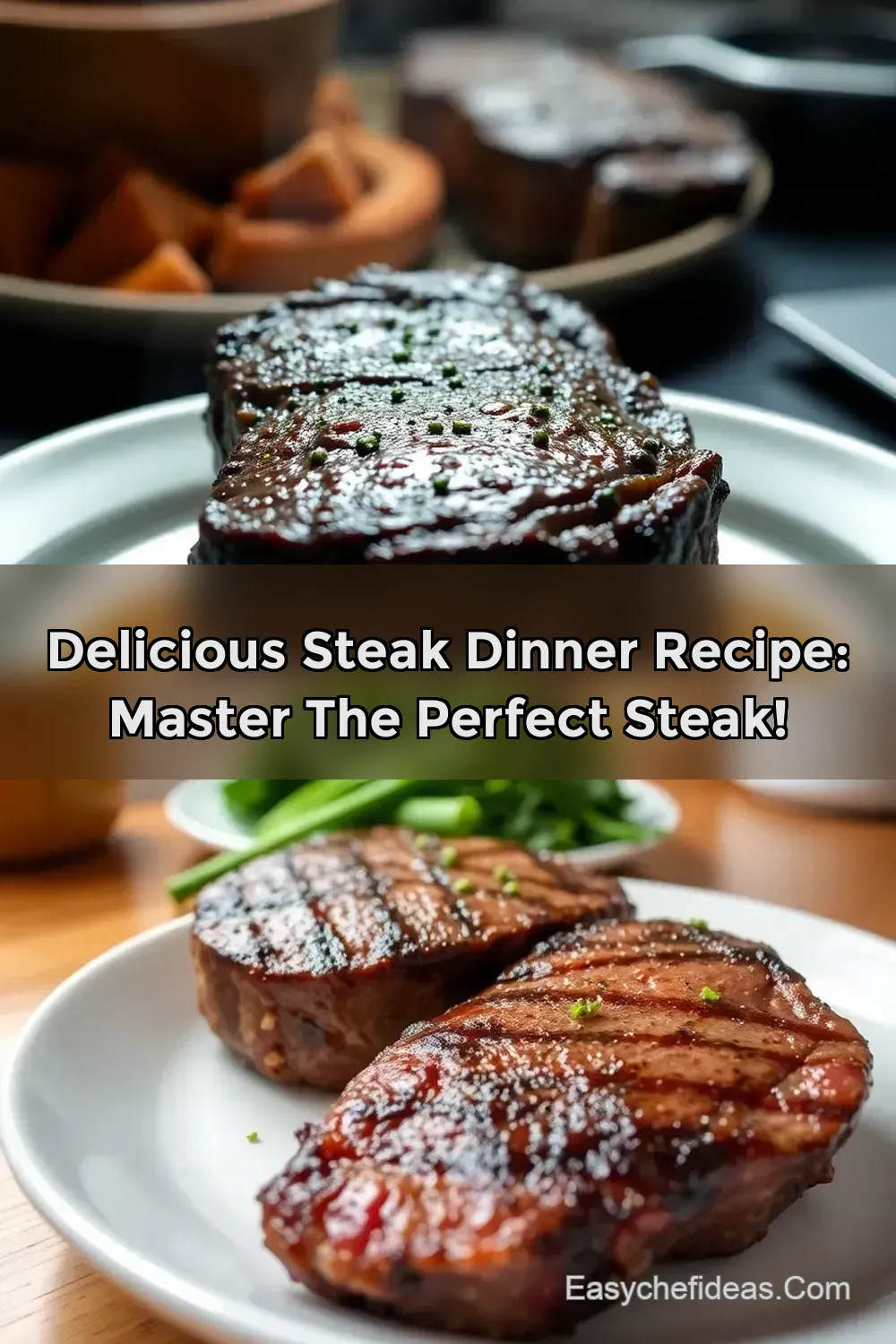 How to Cook Steak: My Easy Guide to a Juicy Perfect Steak