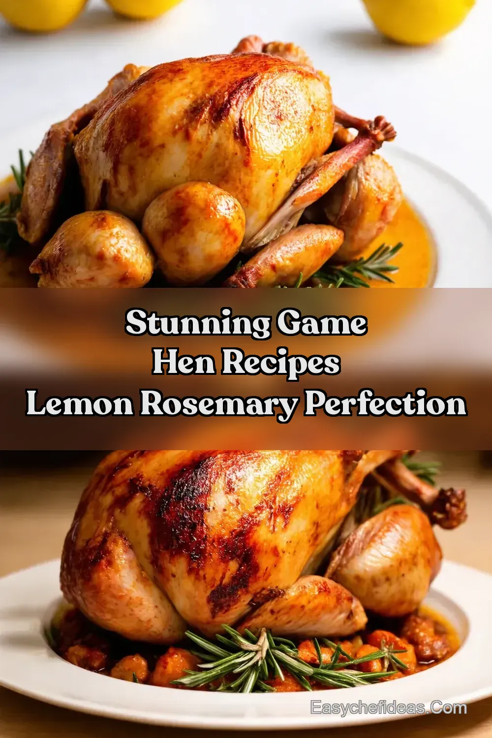 Lemon Rosemary Game Hen Recipes Sunday Roast Made Easy