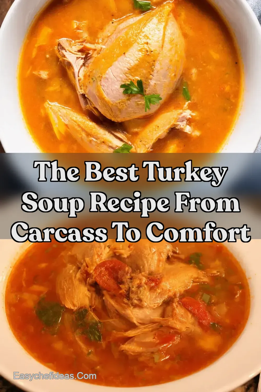 Ultimate Turkey Carcass Soup From Feast to Fantastic