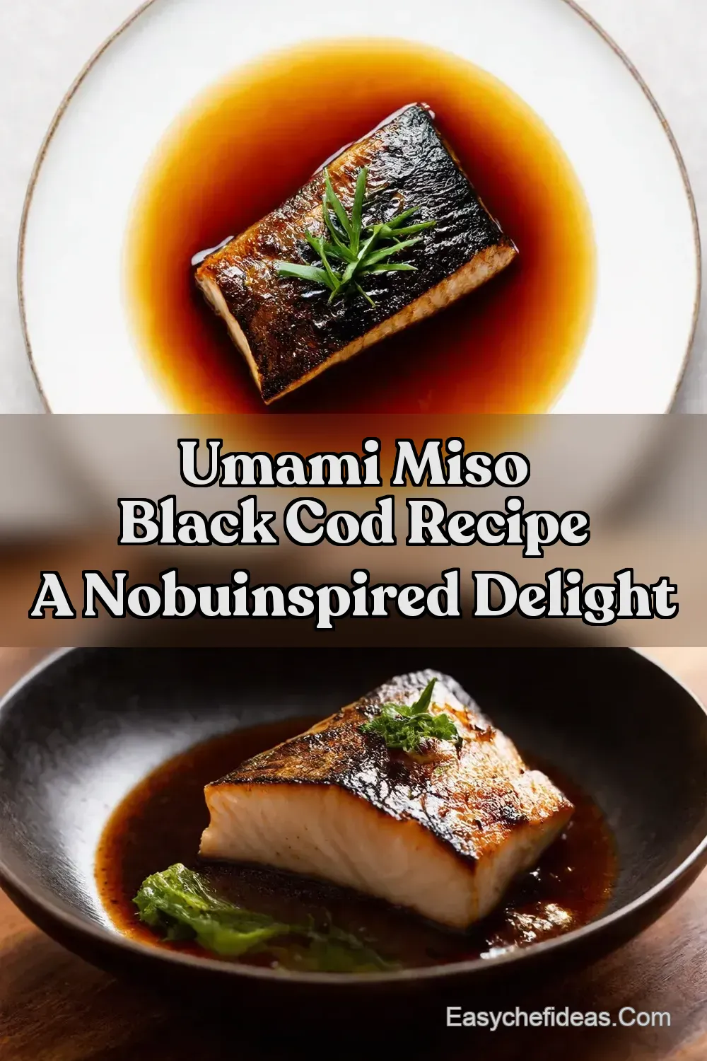 NobuStyle Miso Black Cod Recipe Restaurant Taste at Home